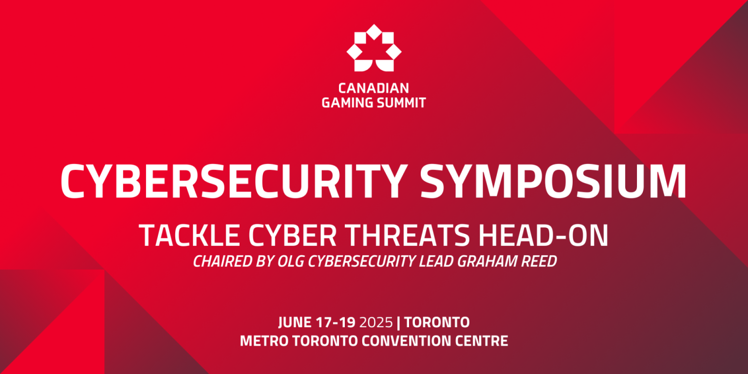 Canadian Gaming Summit to host Cybersecurity Symposium chaired by OLG ...