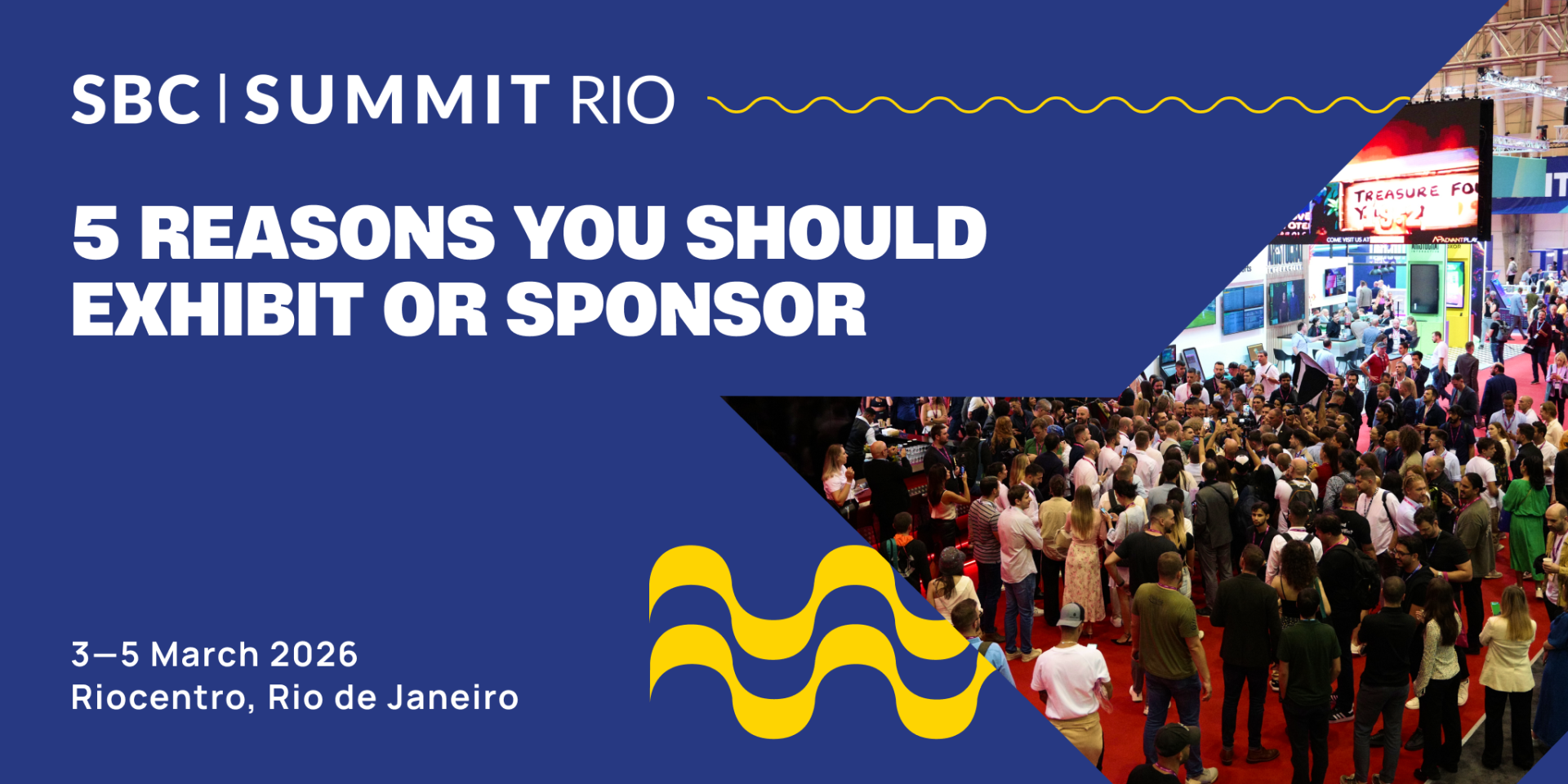 Why You Should Exhibit or Sponsor at SBC Summit Rio 2026 - SBC Events